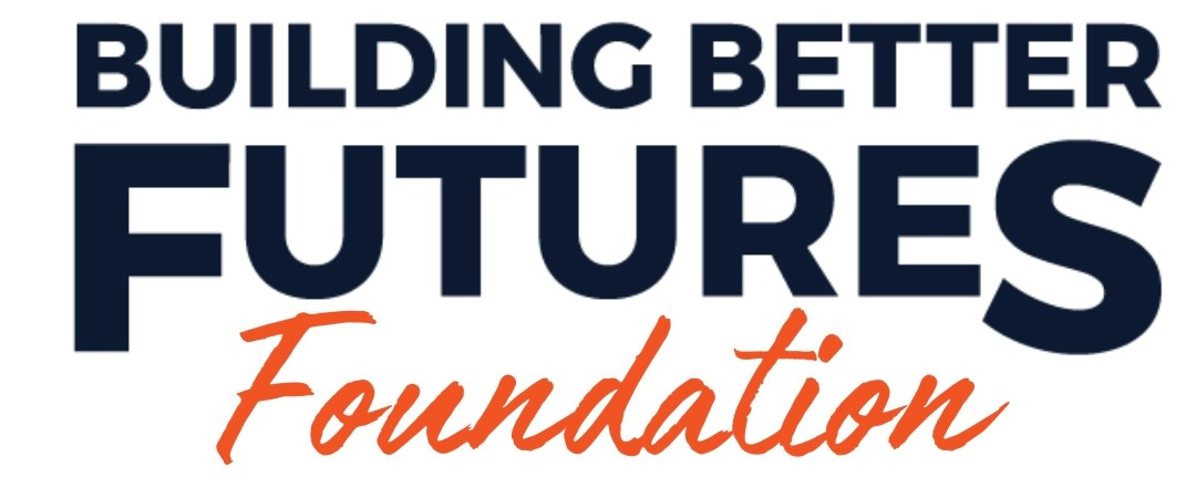 Building Better Futures Foundation